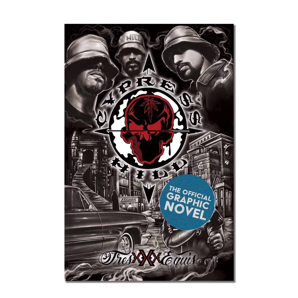 Cypress Hill: Tres Equis Graphic Novel Deluxe Bundle: Noah Callahan ...