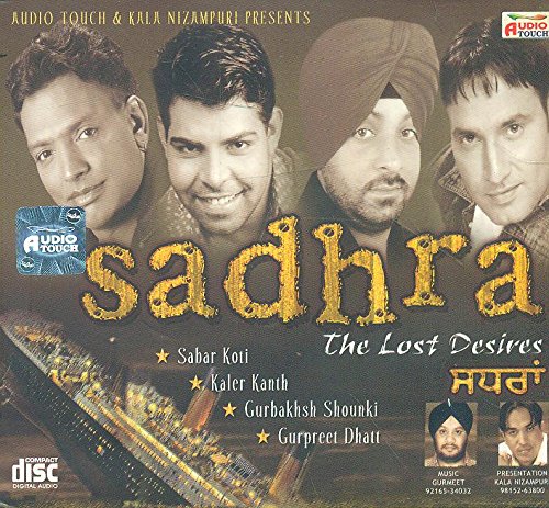 SABAR KOTI, KALER KANTH, GURBAKSH SHOUNKI,GURPREET DHATT - SADHRA - THE ...