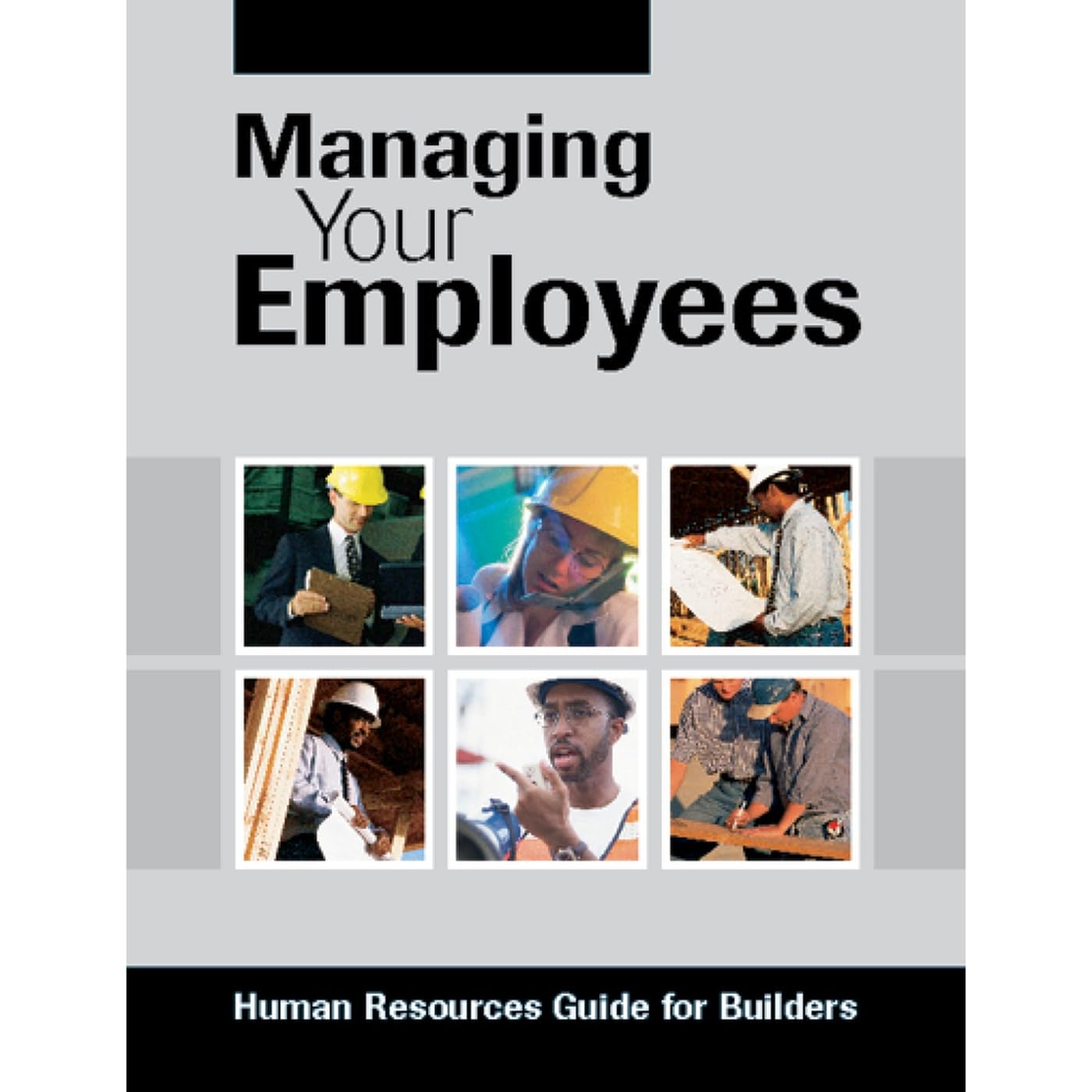 Amazon.com: Managing Your Employees: Human Resources Guide for Builders ...
