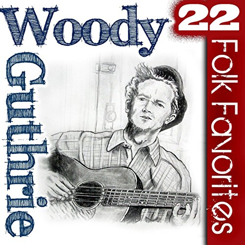 22 Folk Favorites von Woody Guthrie bei Amazon Music - Amazon.de