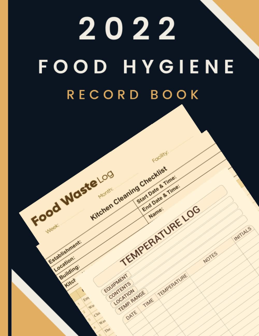 Buy Food Hygiene Record Book 2022: All in One Book Including Kitchen ...