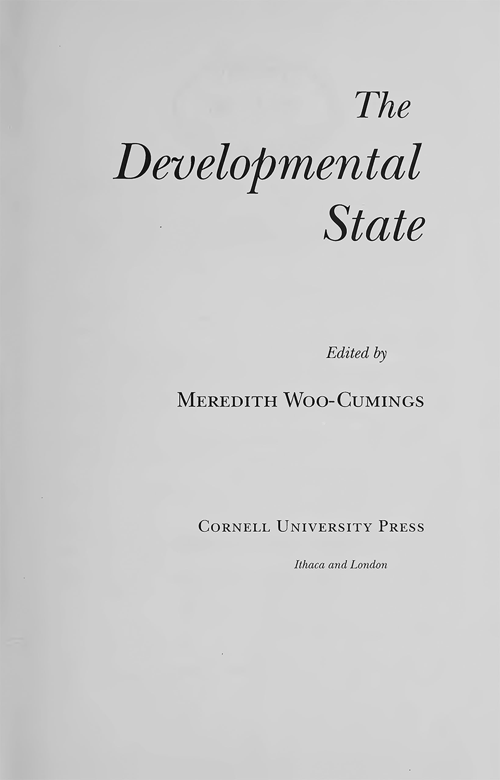 The Developmental State (Cornell Studies in Political Economy): Woo ...