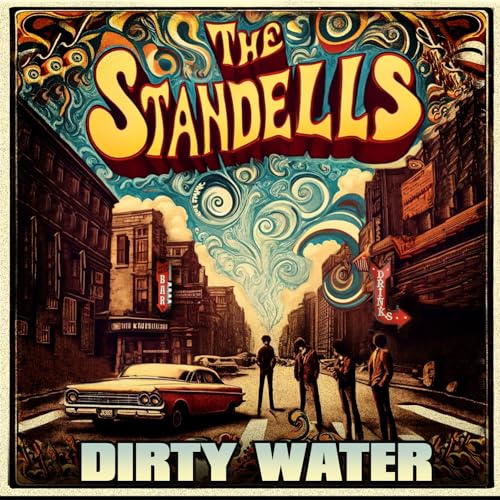 Play Dirty Water by The Standells on Amazon Music
