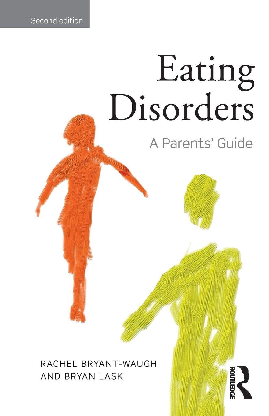 Amazon.com: Eating Disorders: A Parents' Guide, Second edition ...