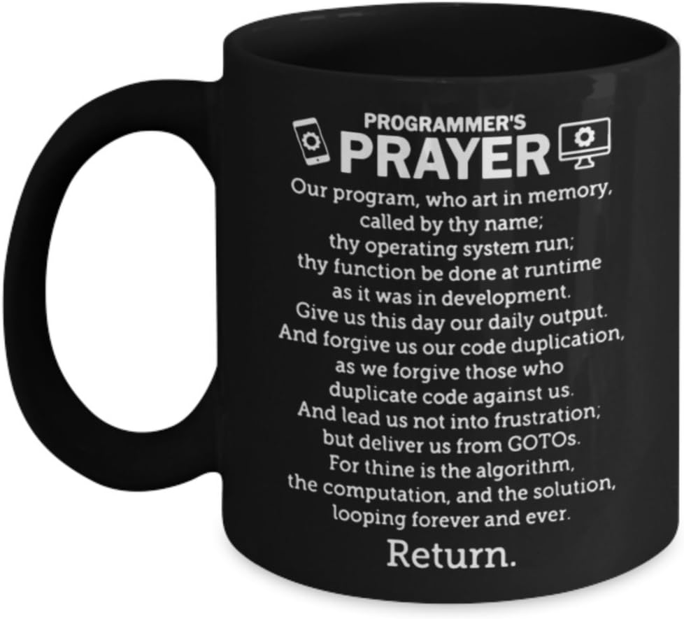 Amazon.com: Programmer Coffee Mug - Funny Programmer's Prayer Software ...