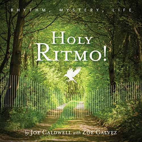 Amazon.com: Holy Ritmo!: Rhythm, Mystery, Life (Audible Audio Edition ...