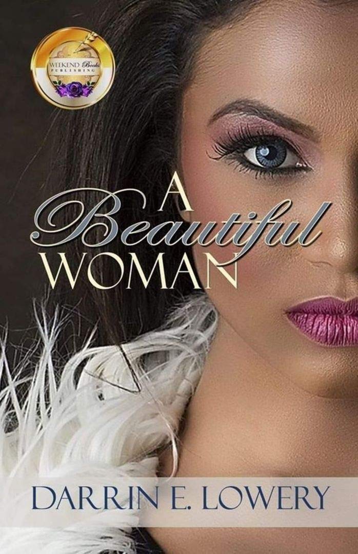 Amazon.com: A Beautiful Woman eBook : Lowery, Darrin: Kindle Store