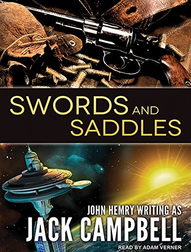 Amazon.com: Swords and Saddles: 9781515960652: Campbell, Jack, Verner ...