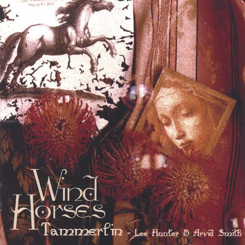 Play Wind Horses by Tammerlin-Lee Hunter & Arvid Smith on Amazon Music