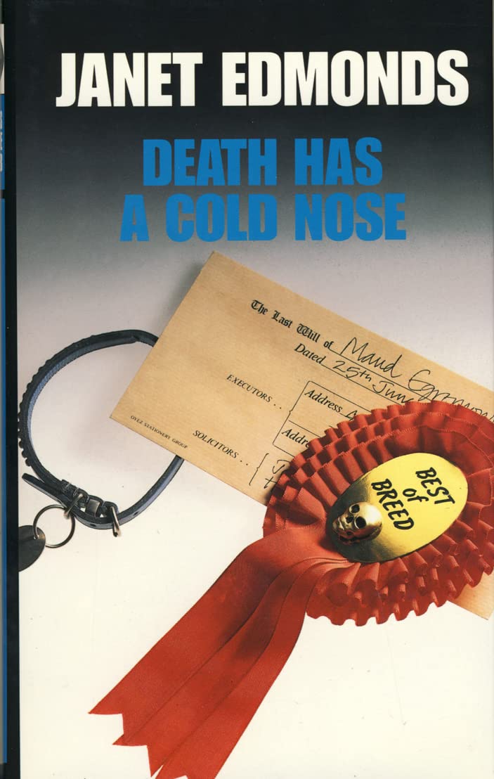Death Has a Cold Nose: Janet Edmonds: 9780002324519: Amazon.com: Books