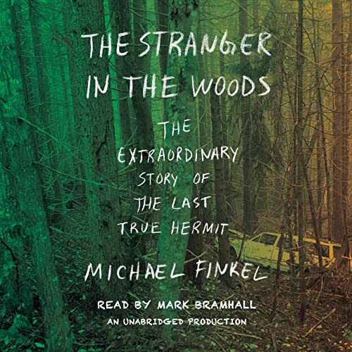 Amazon.com: The Stranger in the Woods: The Extraordinary Story of the ...