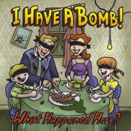 Amazon.com: What Happened Here? : I Have a Bomb!: Digital Music
