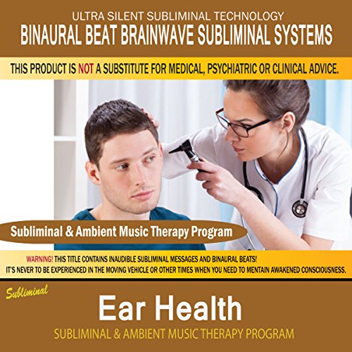 Écouter Ear Health - Subliminal & Ambient Music Therapy de Binaural ...