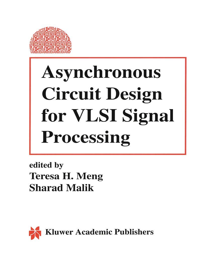 Amazon | Asynchronous Circuit Design for VLSI Signal Processing | Meng ...