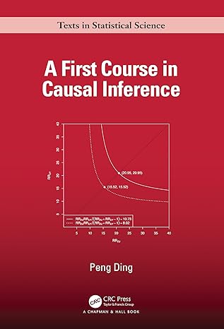 Amazon.com: A First Course in Causal Inference (Chapman & Hall/CRC Texts in Statistical Science ...