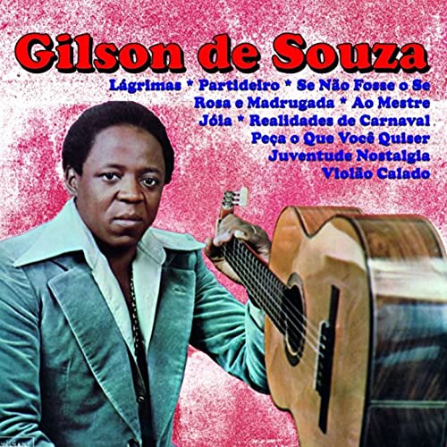 Play Gilson de Souza by Gilson De Souza on Amazon Music