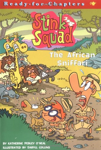 Amazon.com: The African Sniffari (STINK SQUAD): 9780689857010: O'Neal ...