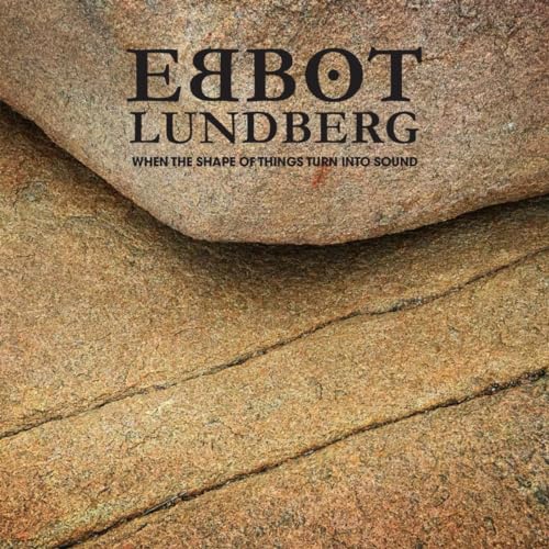 When the Shape of Things Turn into Sound by Ebbot Lundberg on Amazon ...