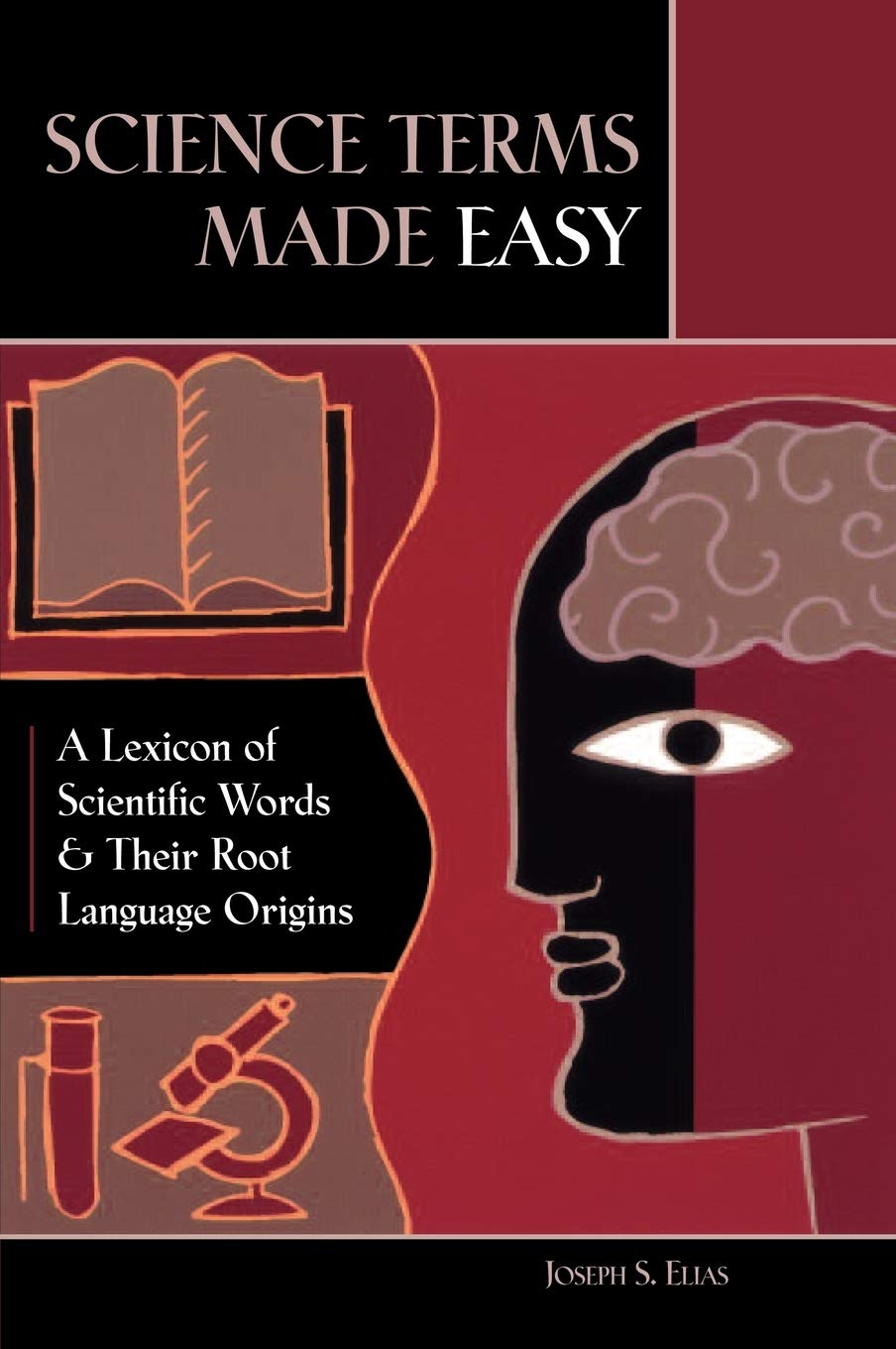 Amazon.com: Science Terms Made Easy: A Lexicon of Scientific Words and ...