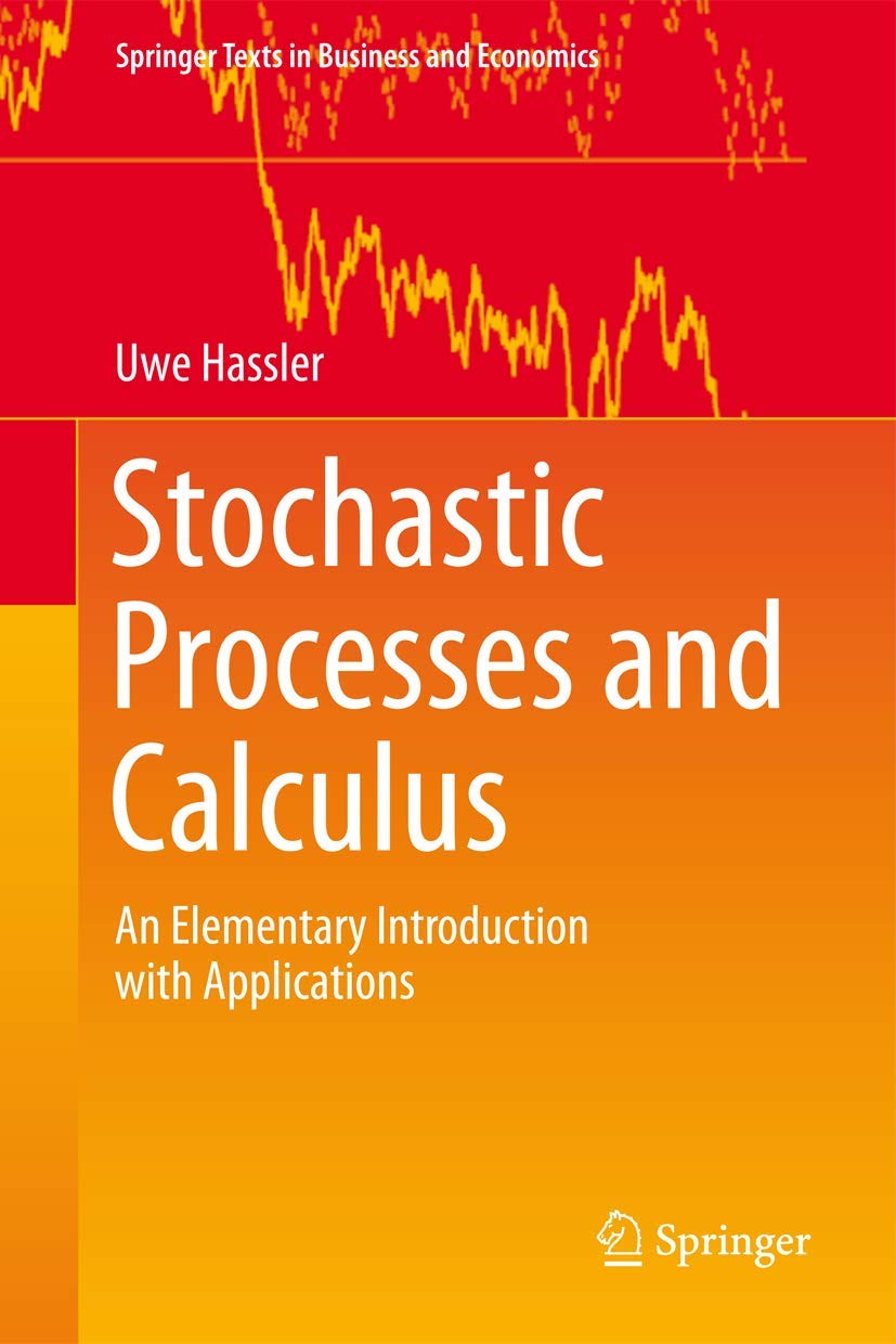 Stochastic Processes and Calculus: An Elementary Introduction with ...