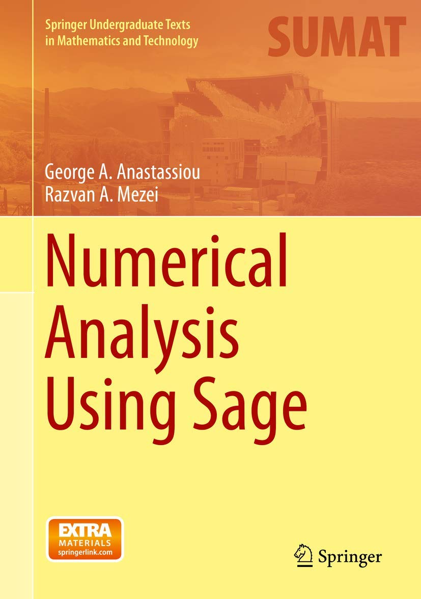 Numerical Analysis Using Sage (Springer Undergraduate Texts in ...