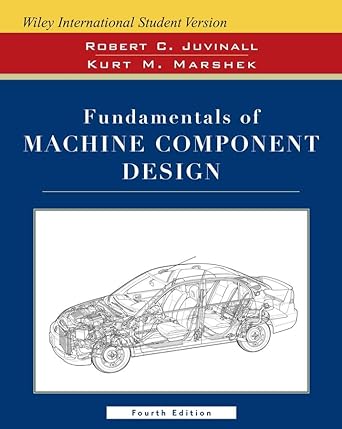 ISV Fundamentals of Machine Component Design: Amazon.co.uk: Juvinall ...