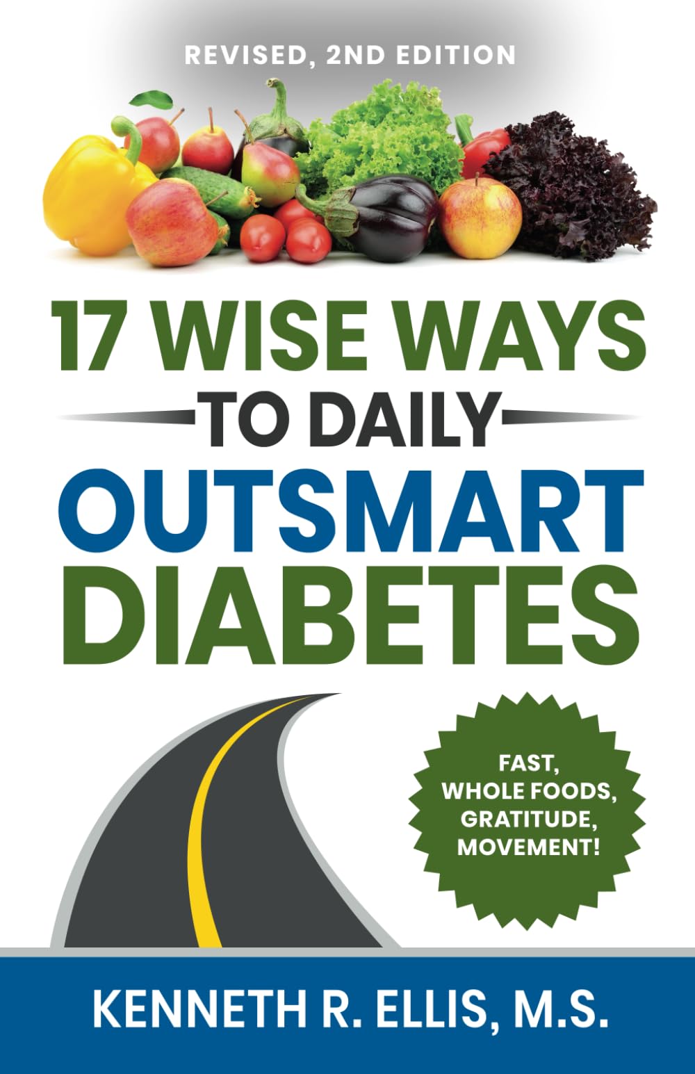 17 Wise Ways to Daily Outsmart Diabetes (Wisdom for Diabetes): Ellis ...