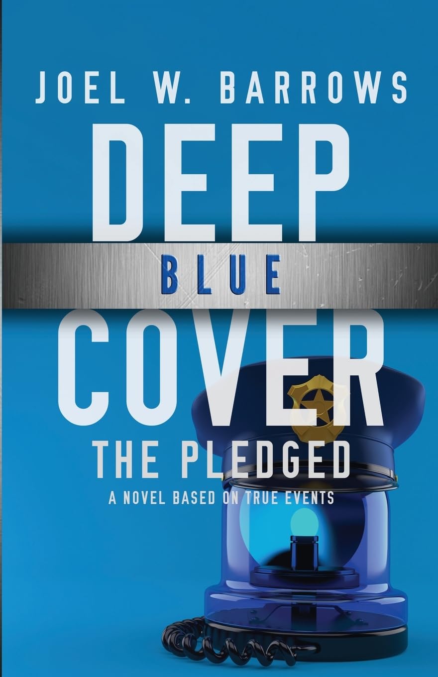 Deep Blue Cover: The Pledged (Deep Cover): Barrows, Joel W ...