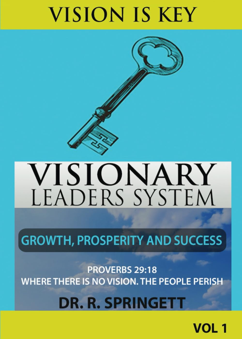 Amazon | Vision Is Key: Visionary Leaders System | Springett, Dr ...