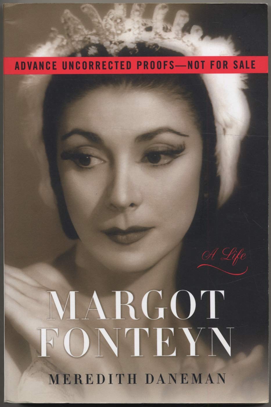 Margot Fonteyn: A Life: Daneman, Meredith: Amazon.com: Books