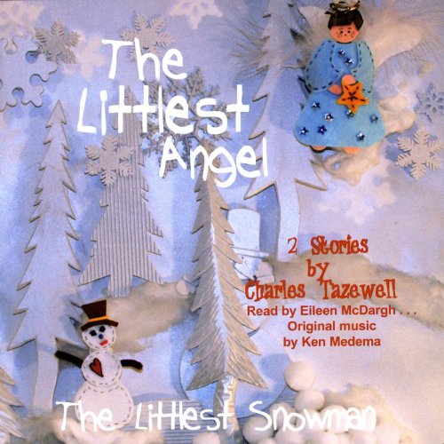 Play The Littlest Angel The Littles Snowman by Ken Medema on Amazon Music