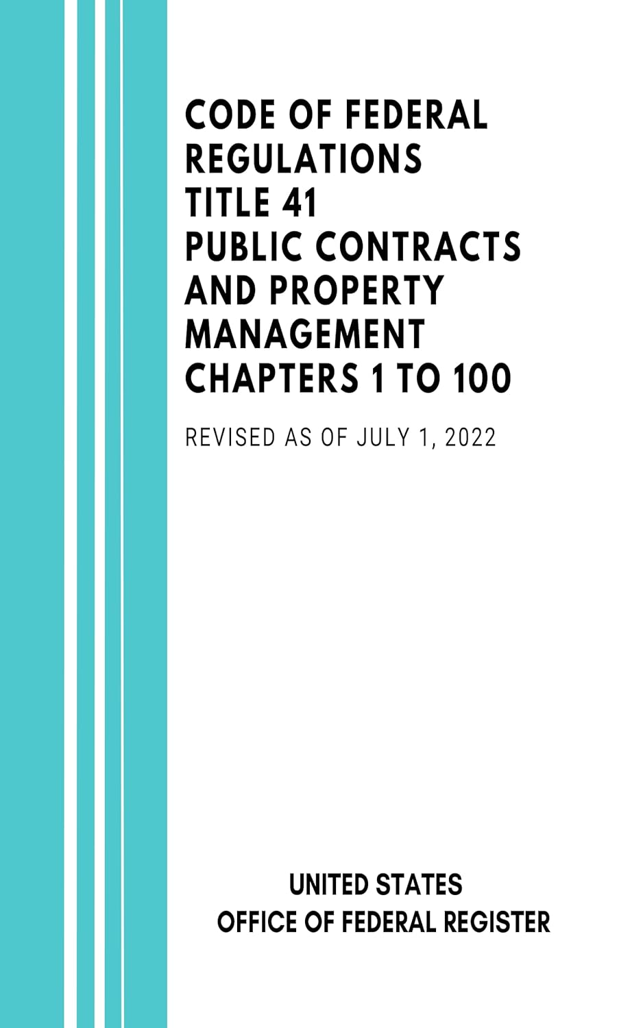 Code of Federal Regulations Title 41 Public Contracts and Property ...