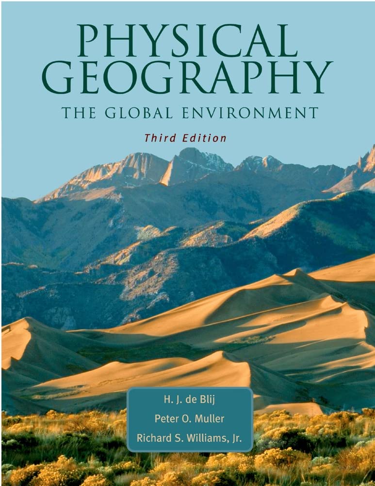 Physical Geography: The Global EnvironmentText Book & Study Guide: de ...