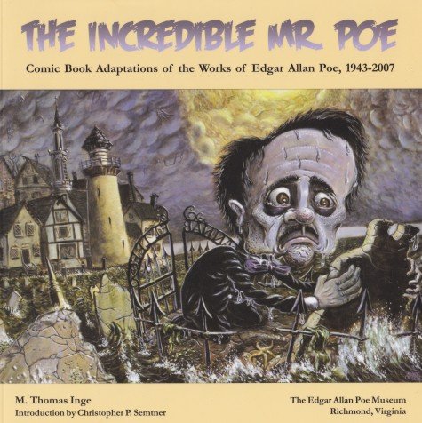 The Incredible Mr. Poe: M. Thomas Inge: Amazon.com: Books