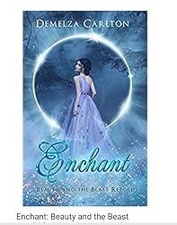 Amazon.com: Enchant: Beauty and the Beast Retold (Romance a Medieval Fairytale) eBook : Carlton ...
