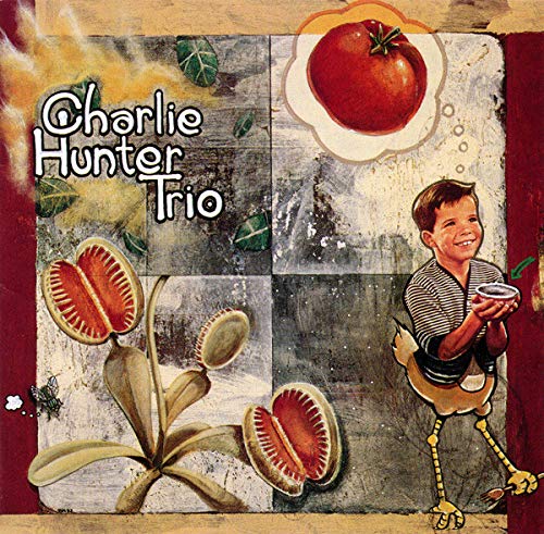 Hunter, Charlie Trio - Charlie Hunter Trio - Amazon.com Music