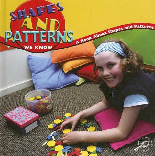Shapes and Patterns We Know: A Book About Shapes and Patterns (Math ...