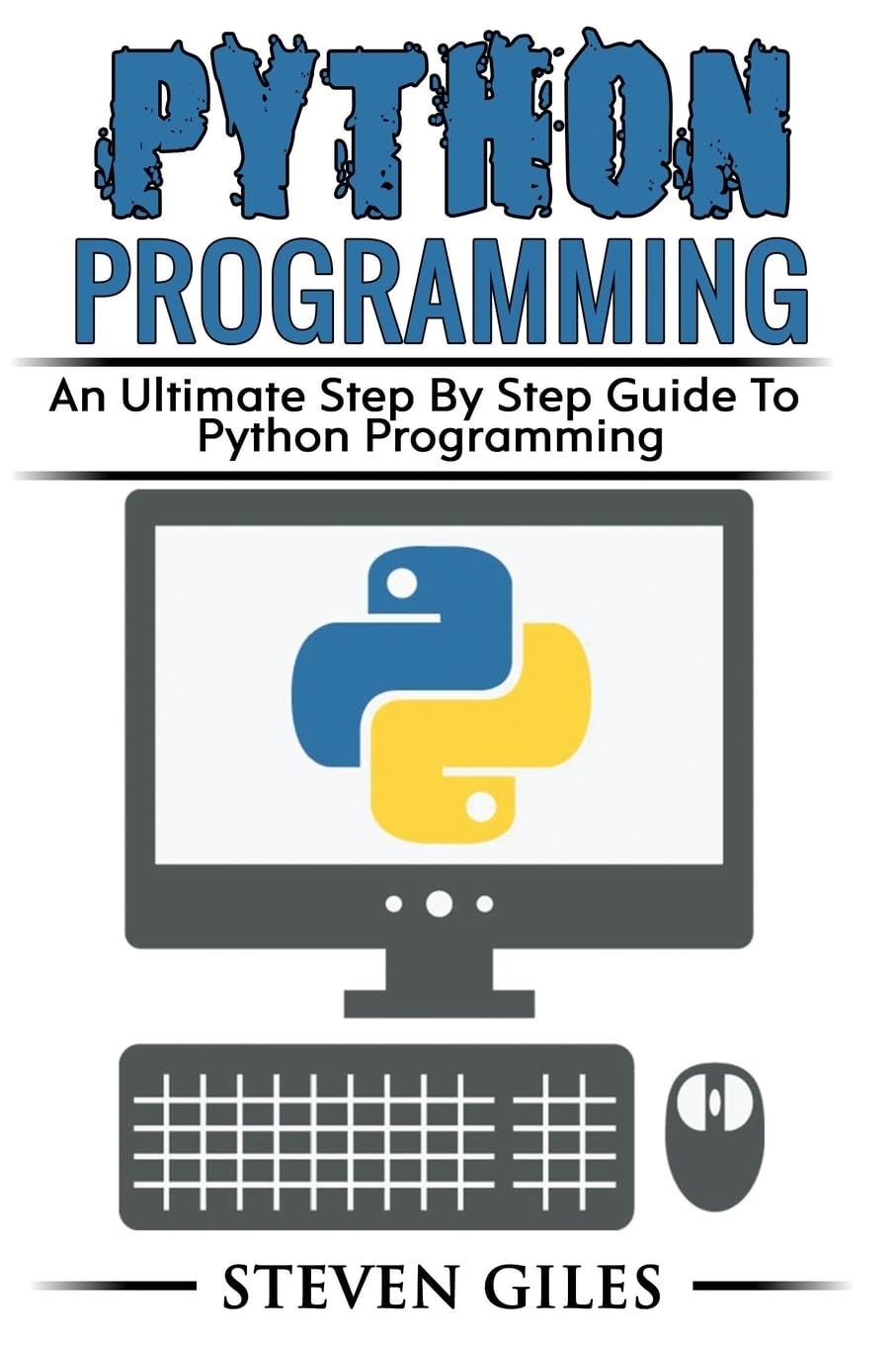 Python Programming: Learn How To Program Python, With Hacking ...