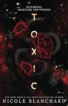 Amazon.com: Toxic: A Dark Romance: 9798871270356: Blanchard, Nicole: Books