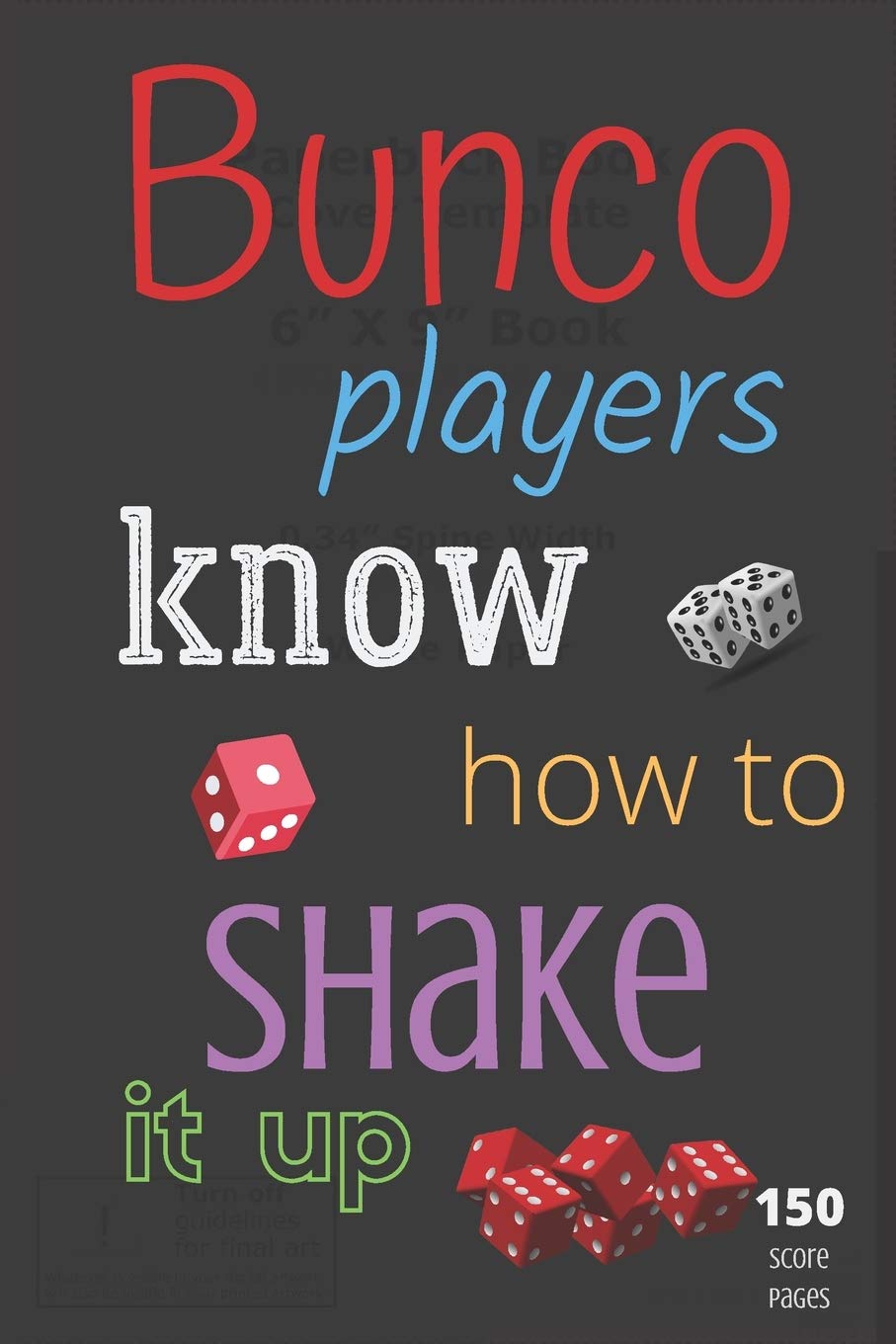 Buy Bunco Players: Bunco score sheets, 150 pages large number of pages ...