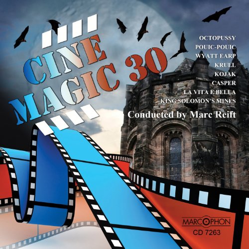 Écouter Cinemagic 30 de Philharmonic Wind Orchestra, Marc Reift ...