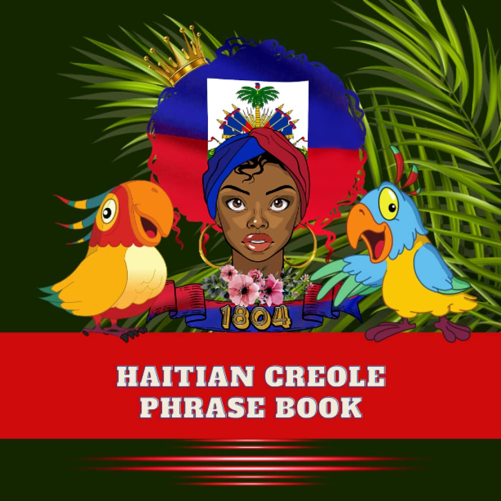 Haitian Creole Phrase Book: For Toddlers and Children, 25 Phrases, 8 ...