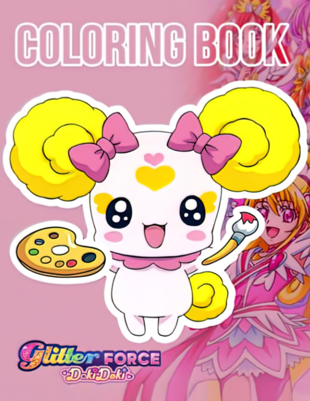 Buy Glitter Force Coloring Book: Kawaii Anime Characters Coloring Pages ...