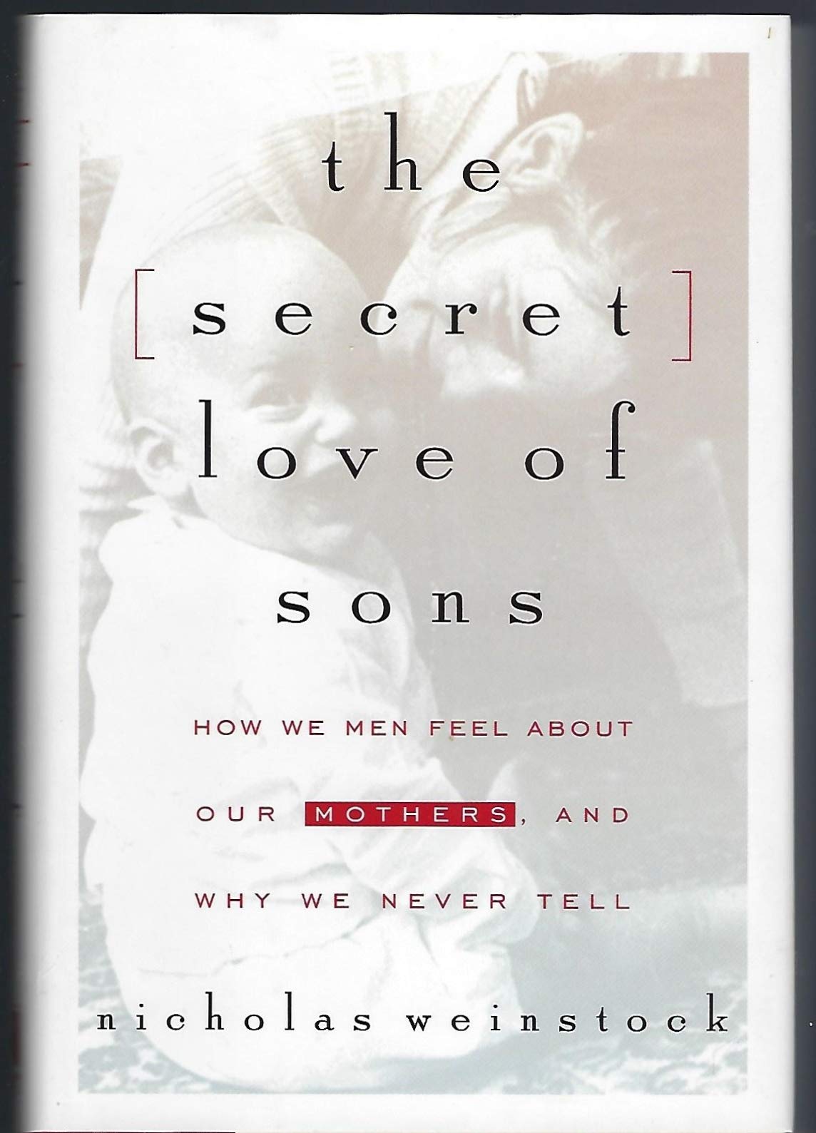 The Secret Love of Sons: Weinstock, Nicholas: 9781573220507: Amazon.com ...