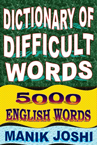 Amazon.com: Dictionary of Difficult Words: 5000 English Words (English ...