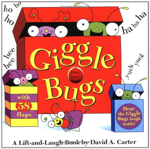 Giggle Bugs: A Lift-and-Laugh Book: Carter, David A., Carter, David A ...