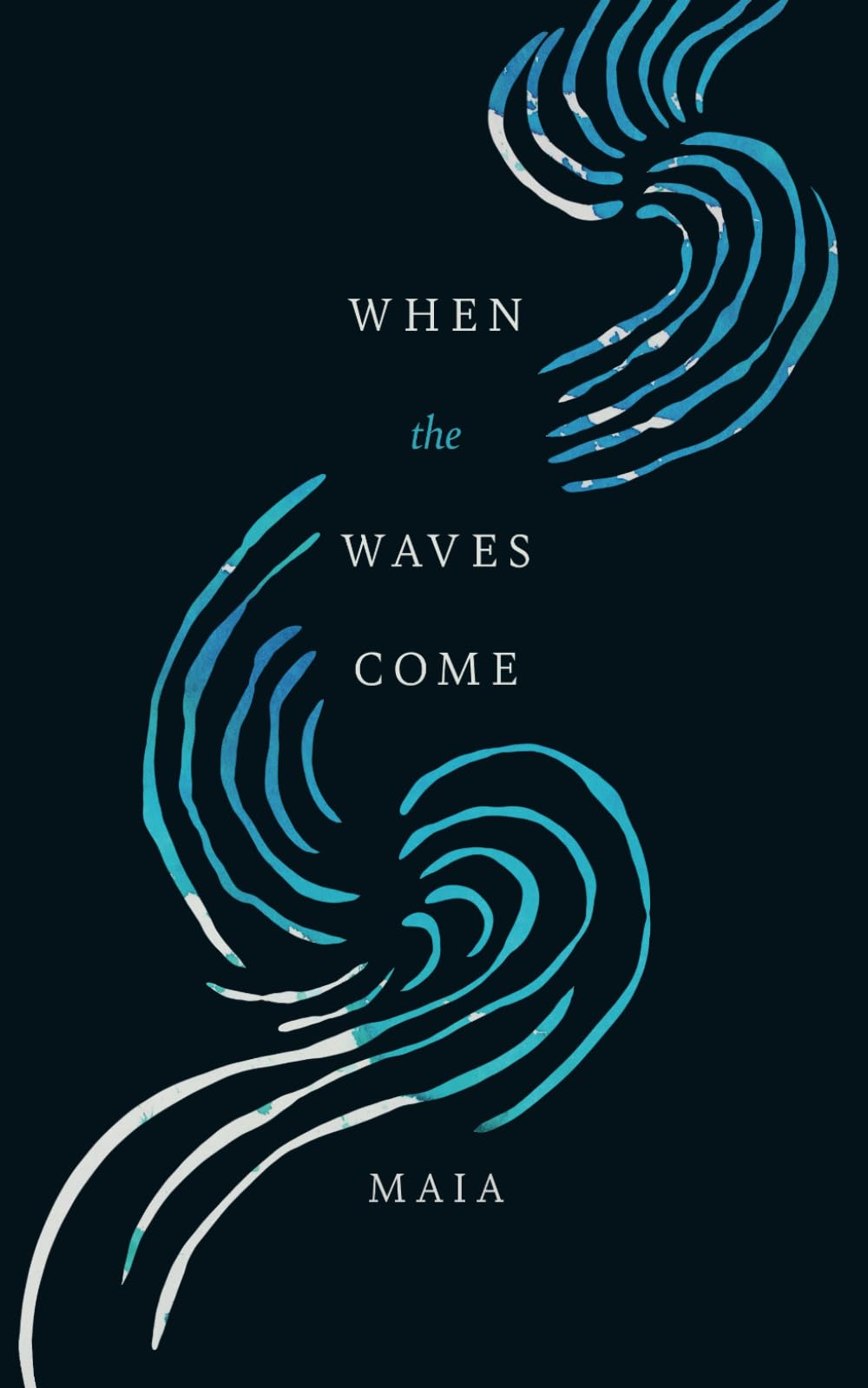 Amazon.com: when the waves come: 9798833358092: MAIA: Books