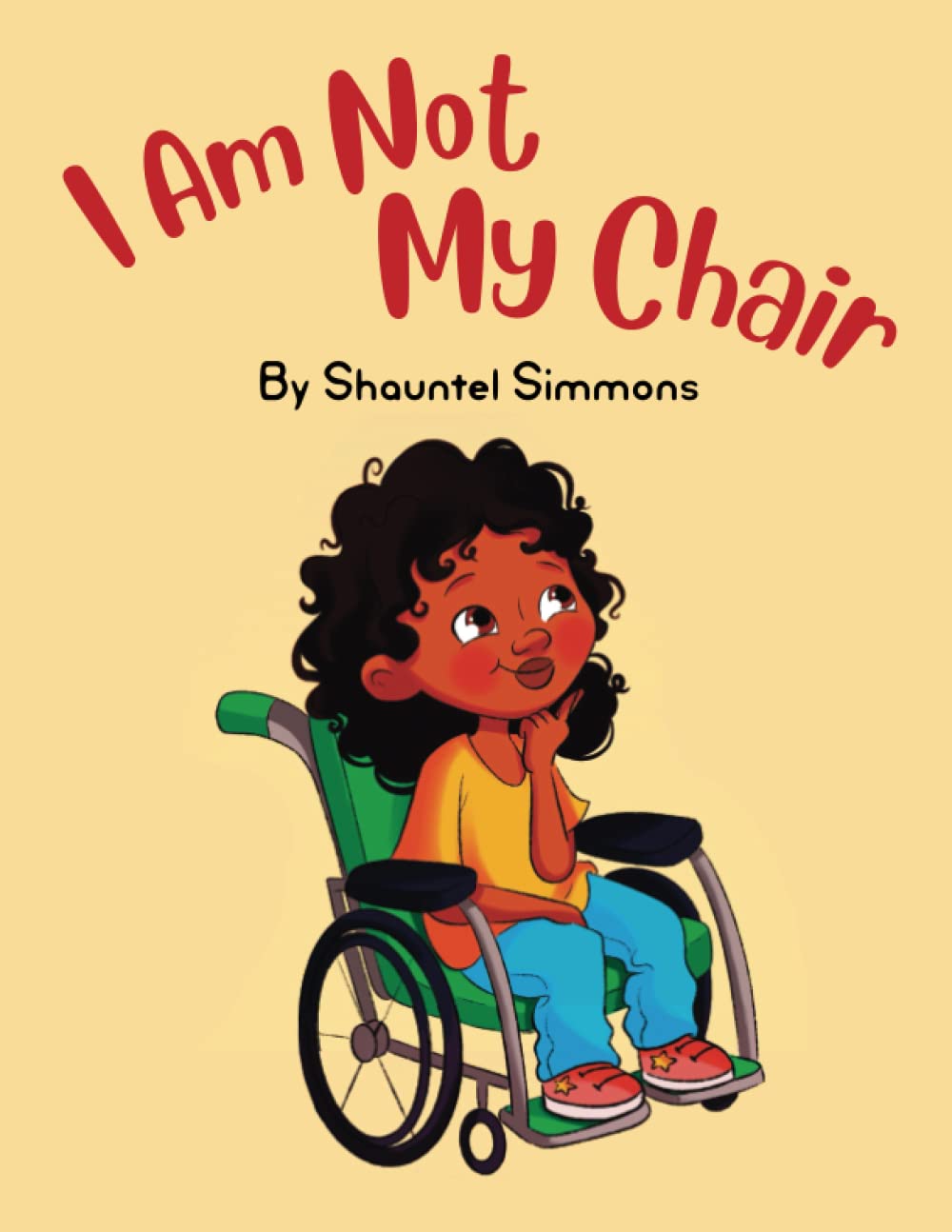 I Am Not My Chair: Simmons, Shauntel: 9798374909951: Amazon.com: Books