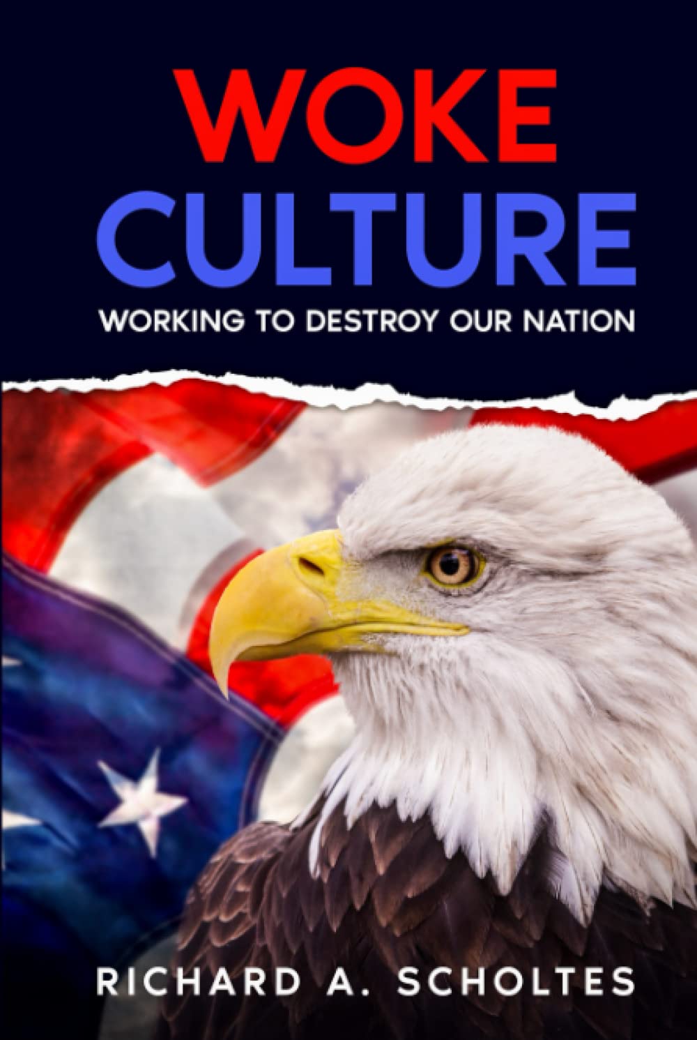 Amazon.com: Woke Culture: Working to Destroy Our Nation: 9781952668272 ...