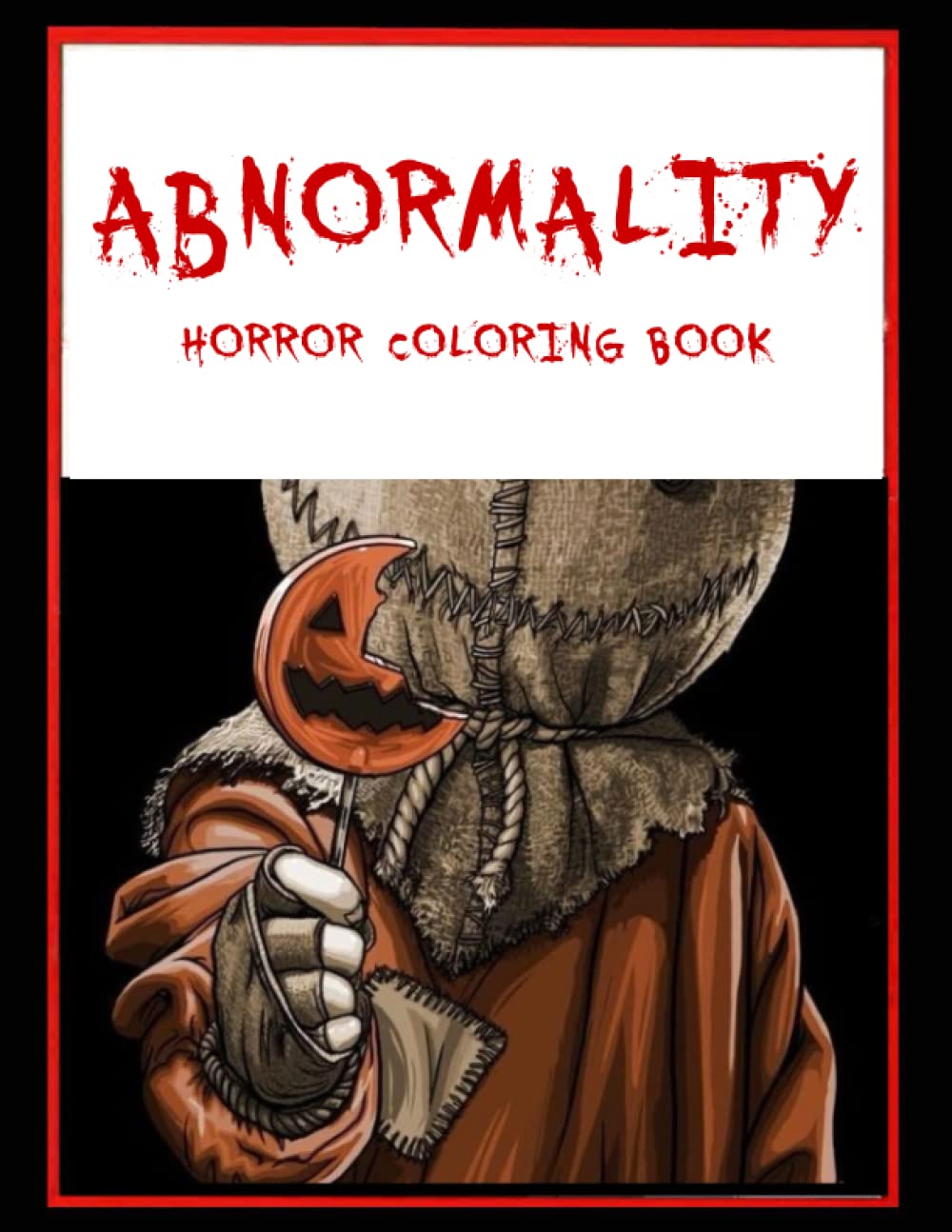 Abnormality Horror Coloring Book Horror Coloring Book For Adults ...